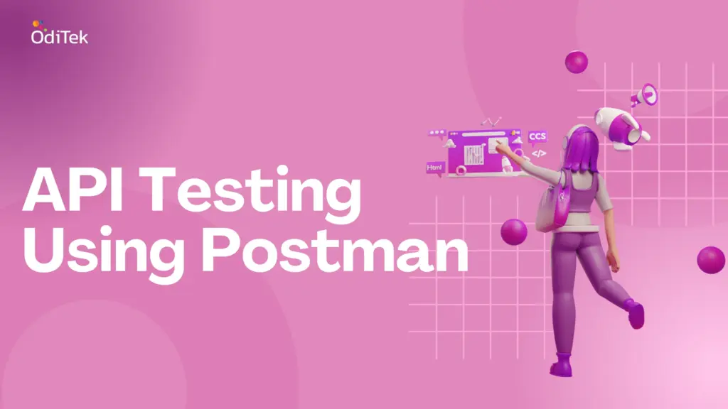 Api Testing Using Postman Automated Testing With Postman