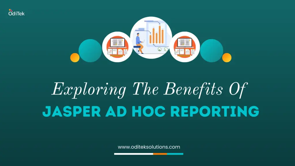 Jasper Ad Hoc Reporting| Jaspersoft Ad Hoc View