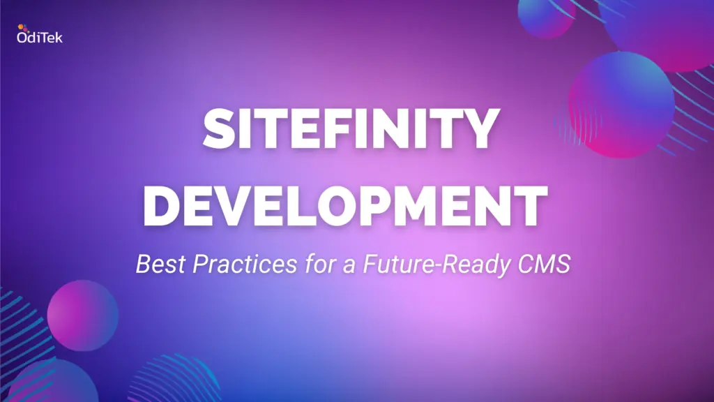Sitefinity development | Sitefinity CMS development