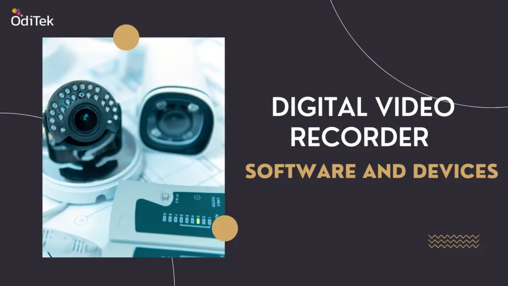 DVR | DVR Software | DVR Devices